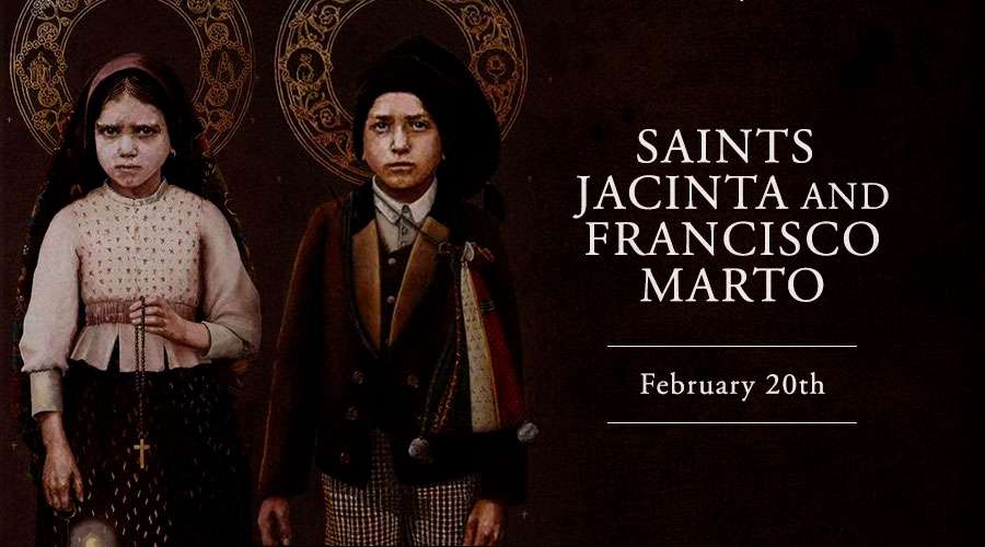 February 20: Sts. Francisco and Jacinta Marto - Catholic Telegraph