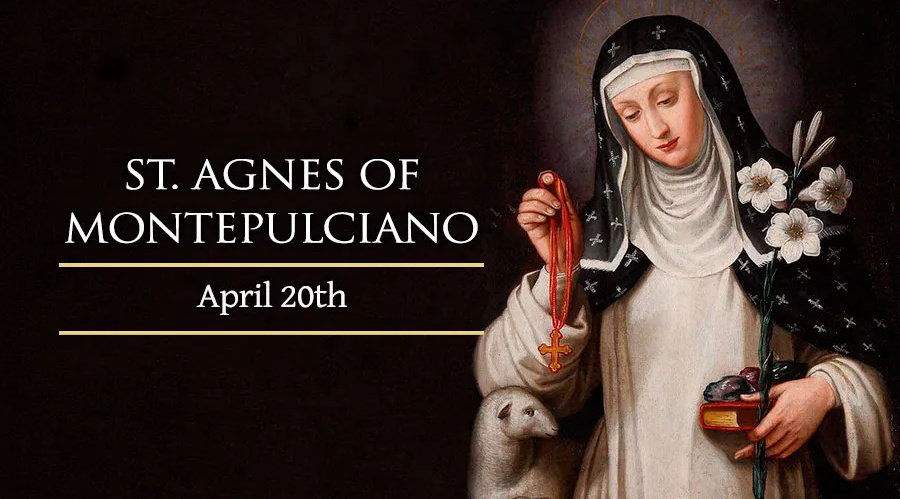 April 20: St. Agnes of Montepulciano - Catholic Telegraph