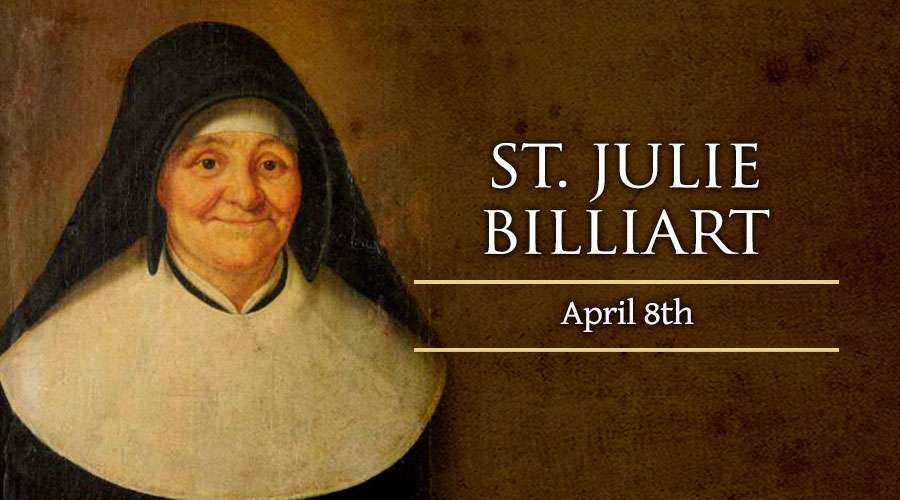 April 8: St. Julie Billiart – Catholic Telegraph