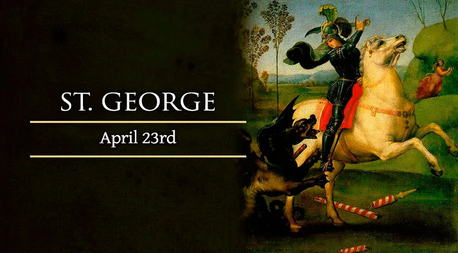 April 23: St. George – Catholic Telegraph