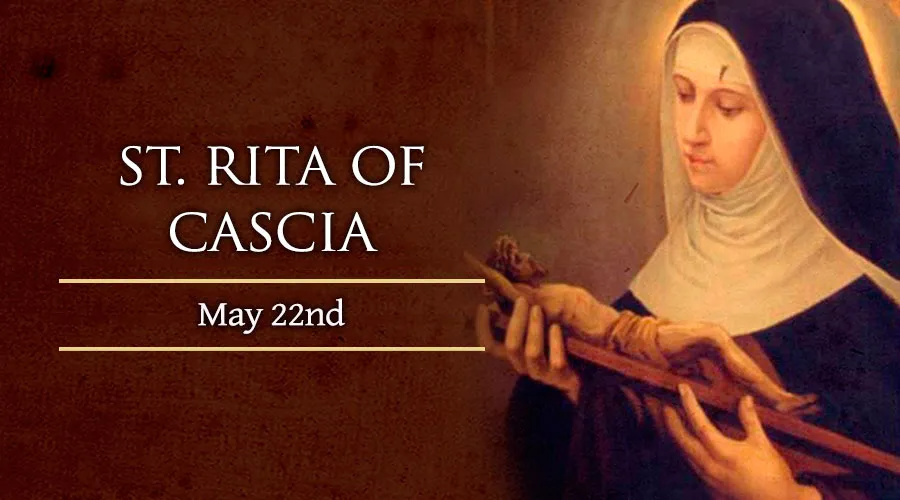 May 22: St. Rita of Cascia - Catholic Telegraph