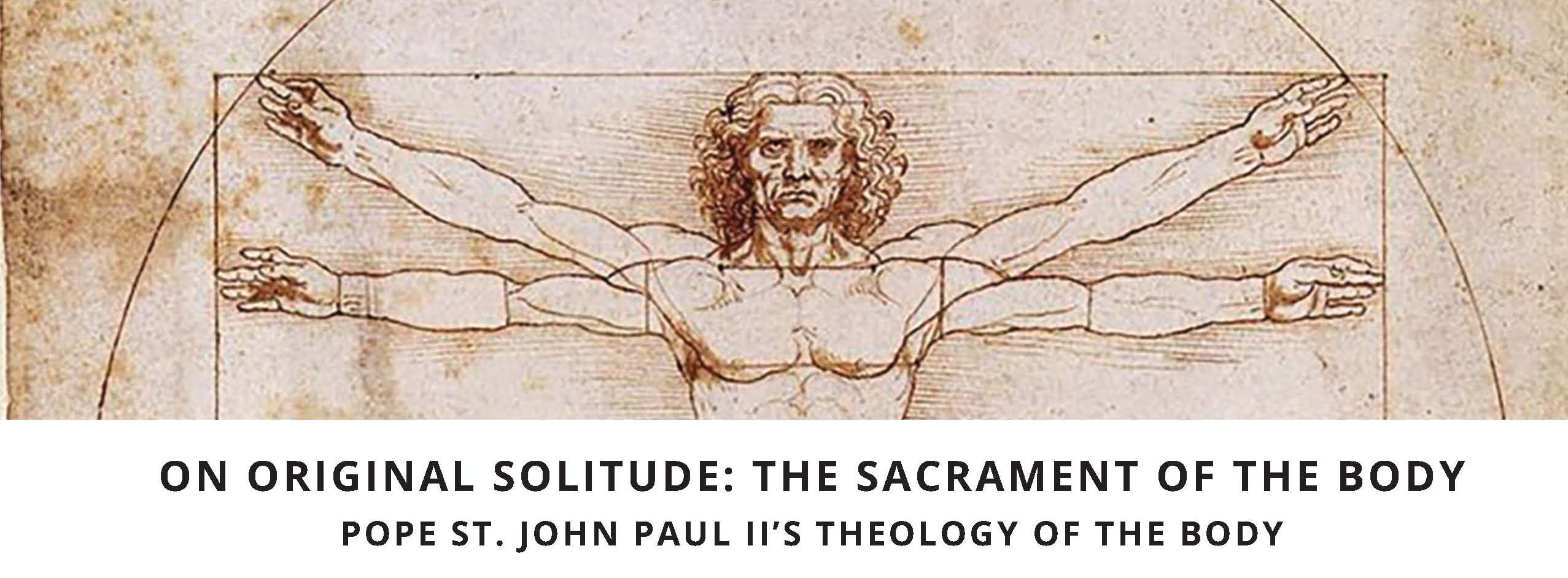 On Original Solitude: The Sacrament of the Body – Catholic Telegraph