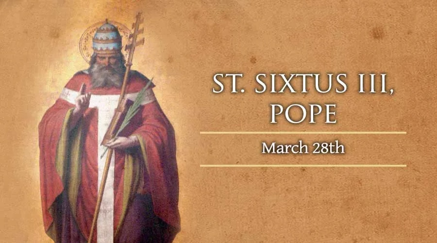 March 28: Saint Sixtus III, Pope - Catholic Telegraph