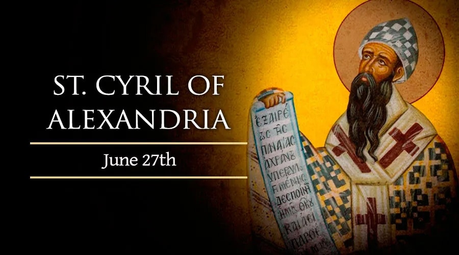 June 27: Saint Cyril of Alexandria - Catholic Telegraph