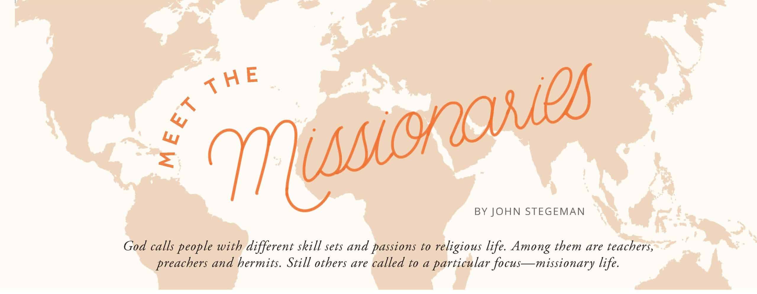 Meet the Missionaries – Catholic Telegraph