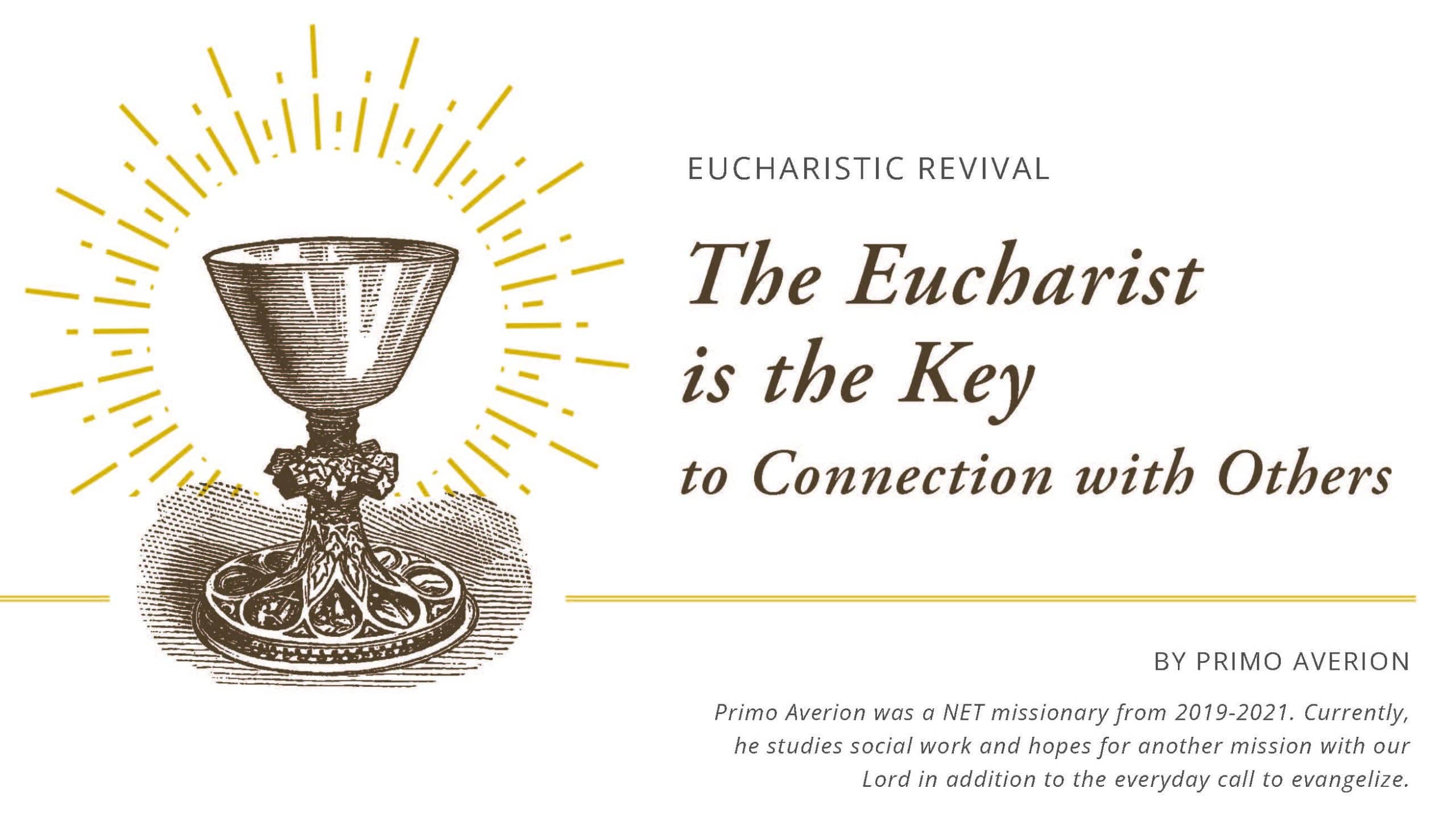 The Eucharist is the Key to Connection with Others – Catholic Telegraph